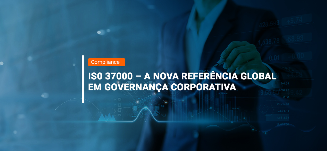 IS0 37000 – A nova referência global em Governança Corporativa - Blog ...